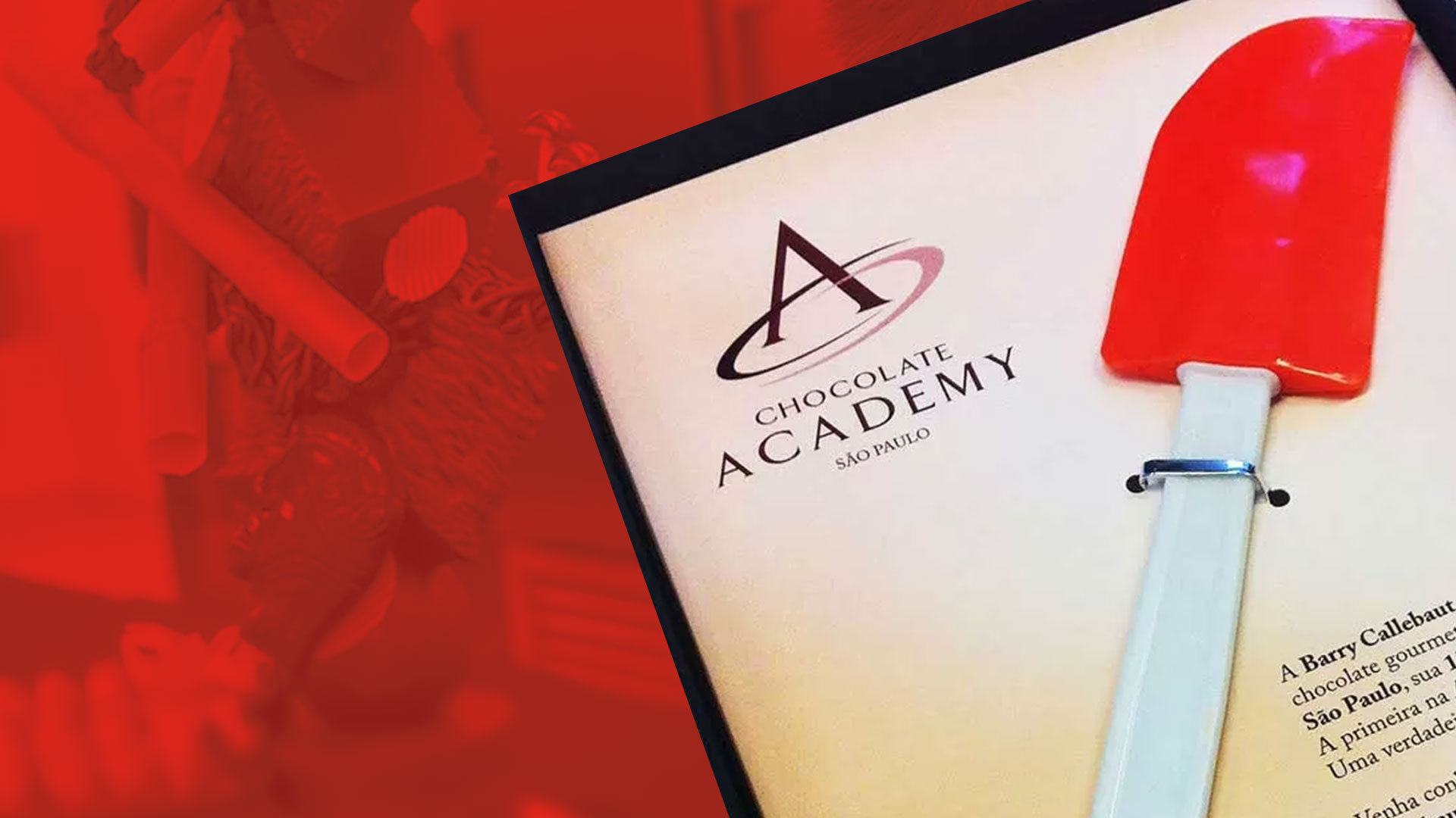 Lançamento Chocolate Academy™ | Barry Callebaut • DreamOne